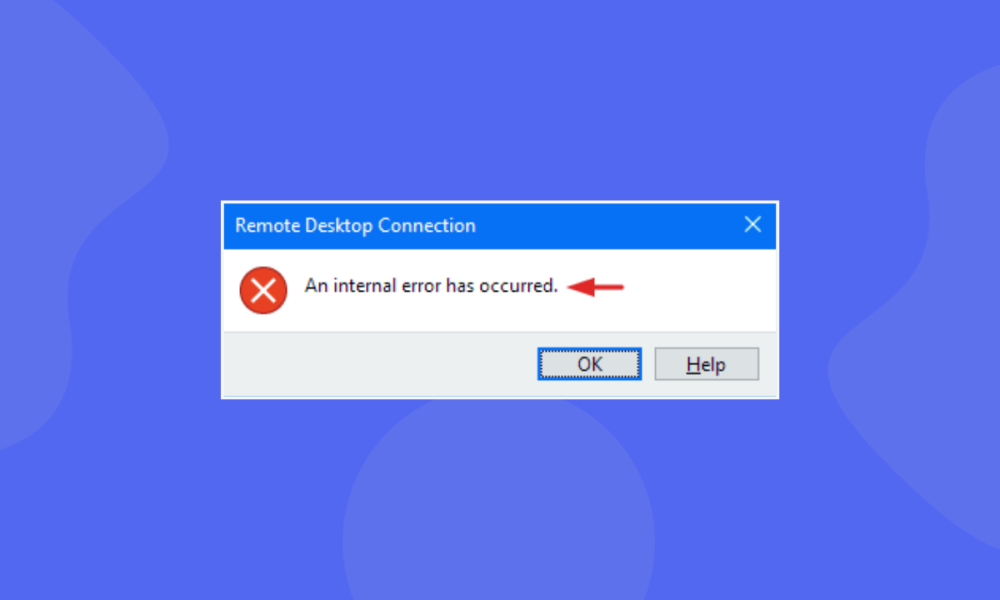 How To Fix Remote Desktop “an Internal Error Has Occurred” Free Rdp
